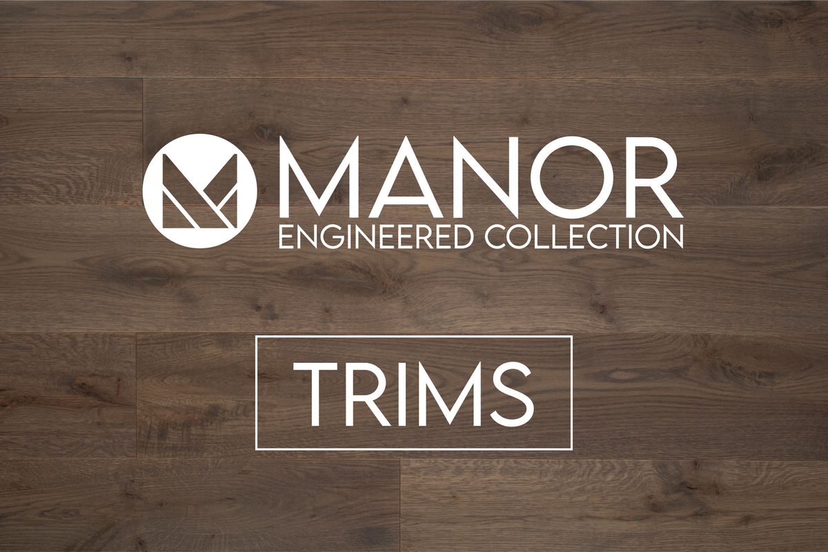 MANOR Collection Trims – Riverwood Floors
